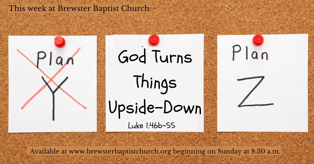 God Turns Things Upside Down - Brewster Baptist Church