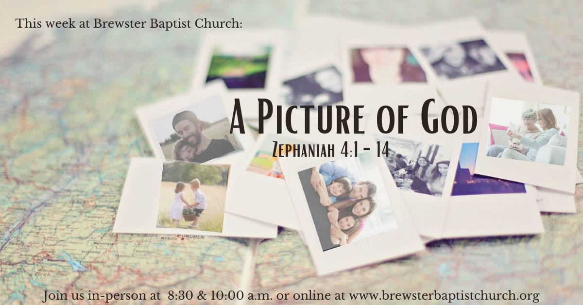 Message Preview - A Picture of God - Brewster Baptist Church