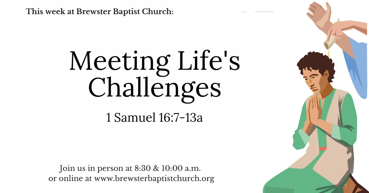Meeting Life's Challenges - Brewster Baptist Church