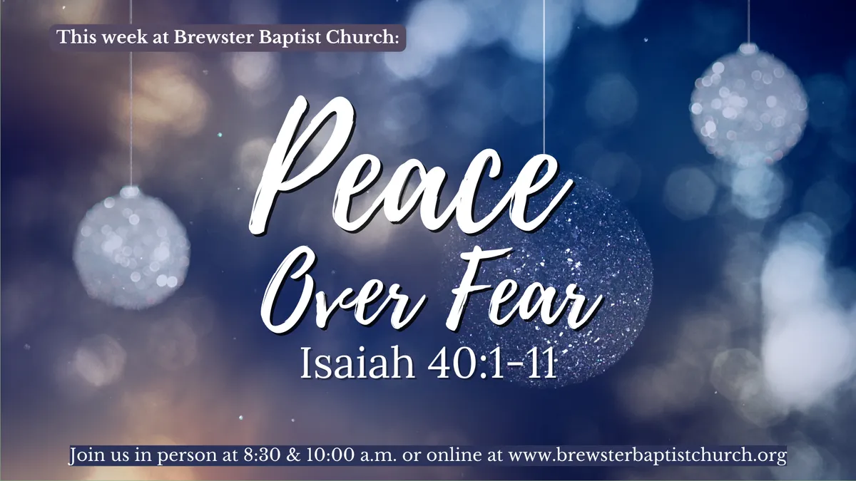 Peace Over Fear - Brewster Baptist Church