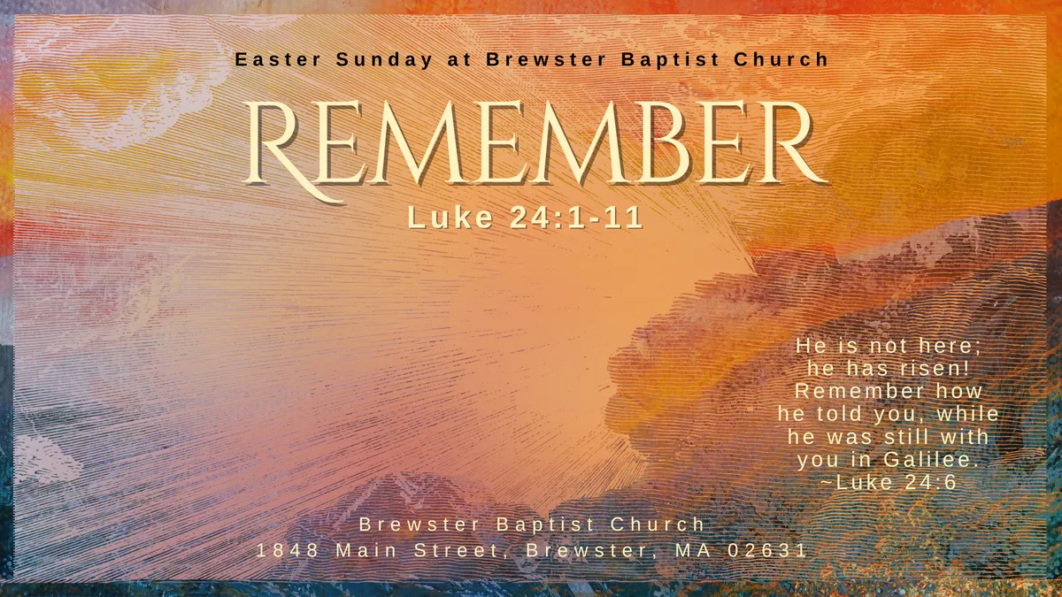 Remember - Brewster Baptist Church